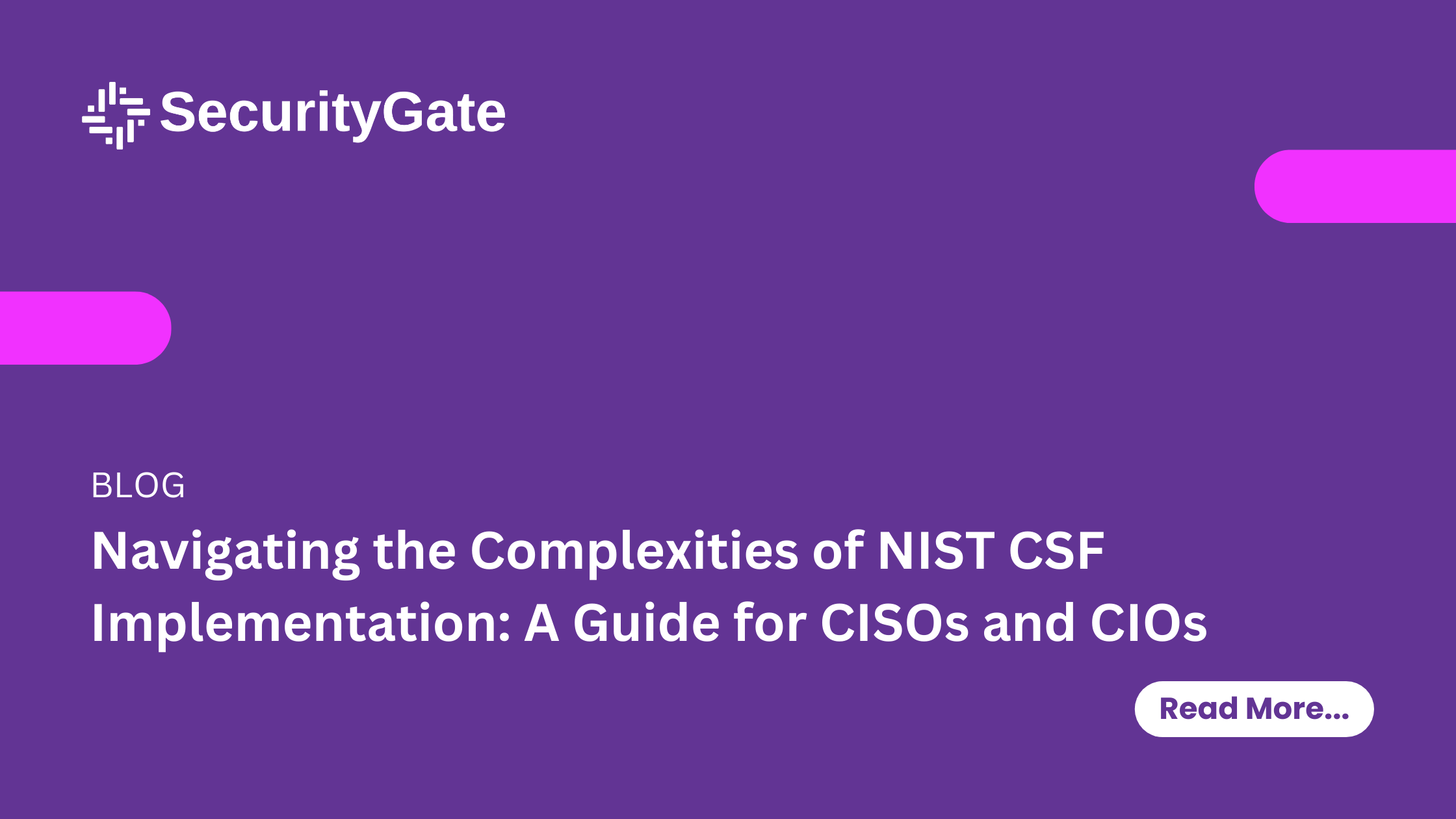 Navigating the Complexities of NIST CSF Implementation: A Guide for ...